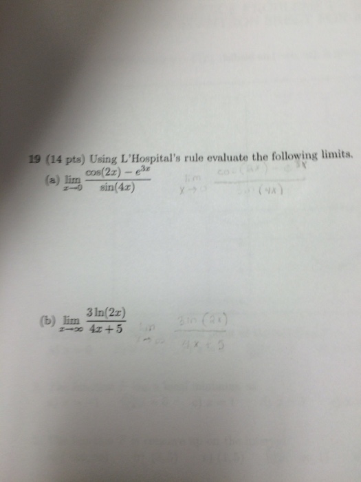 Solved Using L'Hopital's rule evaluate teh following limits. | Chegg.com