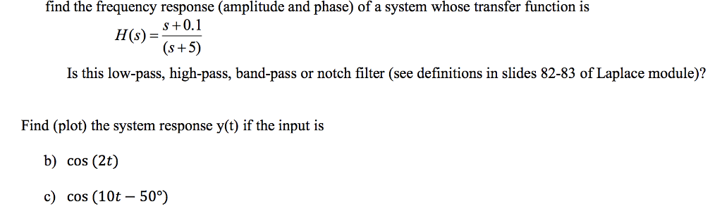 Solved find the frequency response (amplitude and phase) of | Chegg.com