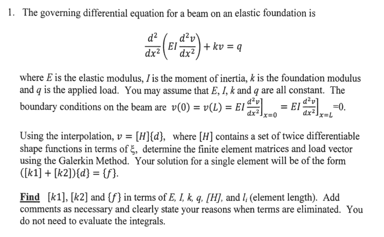 The governing differential equation for a beam on an | Chegg.com