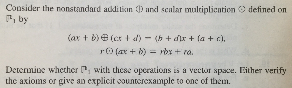 Solved Consider the nonstandard addition P1 by and scalar | Chegg.com