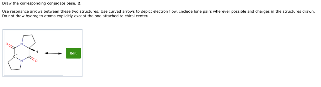 Solved Draw the corresponding conjugate base, 2. Use | Chegg.com