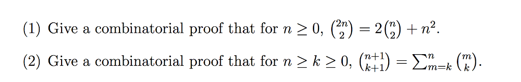 Solved Give a combinatorial proof that for n | Chegg.com