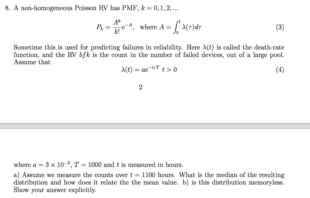 Solved A non-homogeneous Poisson RV has PMF, k = 0, 1, 2, | Chegg.com