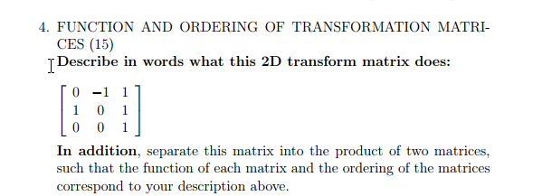 Solved FUNCTION AND ORDERING OF TRANSFORMATION MATRICES | Chegg.com