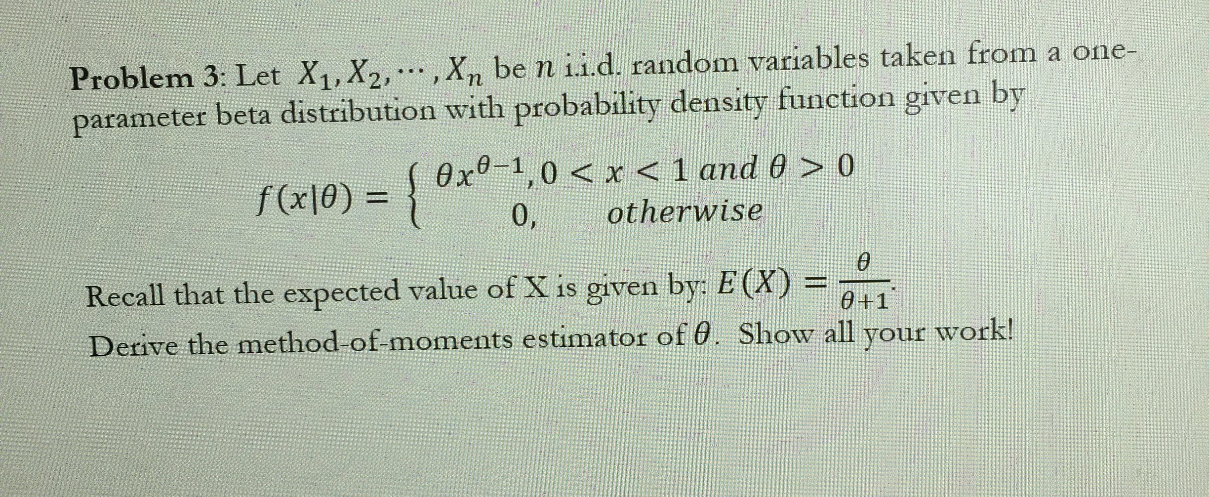 Solved Let X1, X2, ?, Xn be n i.i.d. random variables taken | Chegg.com