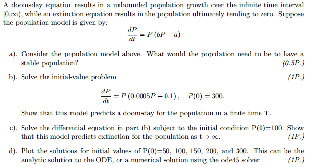 Solved A doomsday equation results in a unbounded population | Chegg.com