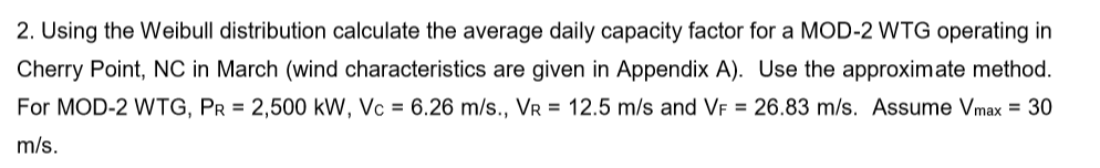 2. Using the Weibull distribution calculate the | Chegg.com