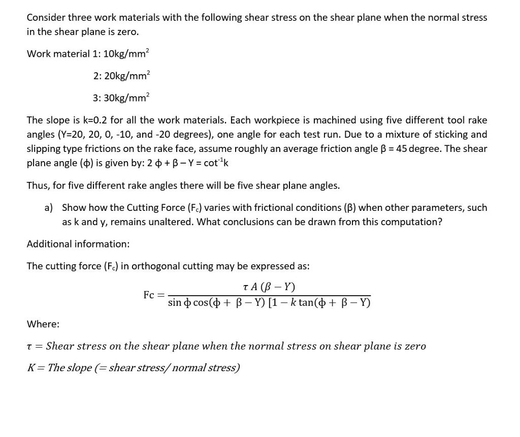 Solved Consider three work materials with the following | Chegg.com