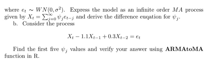 Solved Statistics - Express an AR(2) model as MA(infinite) | Chegg.com