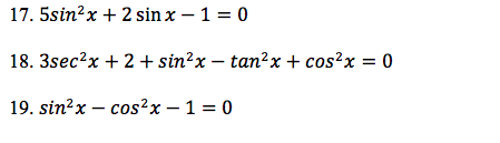 Solved 17. 5sin2x + 2 sin x-1 0 18. 3secx + 2 + sin2x-tan2 x | Chegg.com