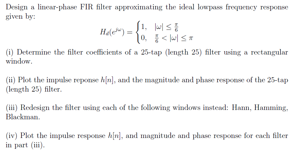 Design a linear-phase FIR filter approximating the | Chegg.com