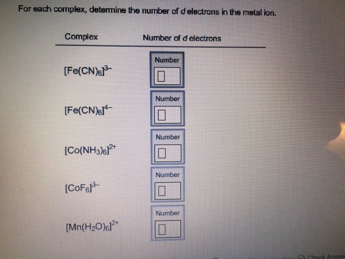 Solved For each complex, determine the number of d electrons | Chegg.com