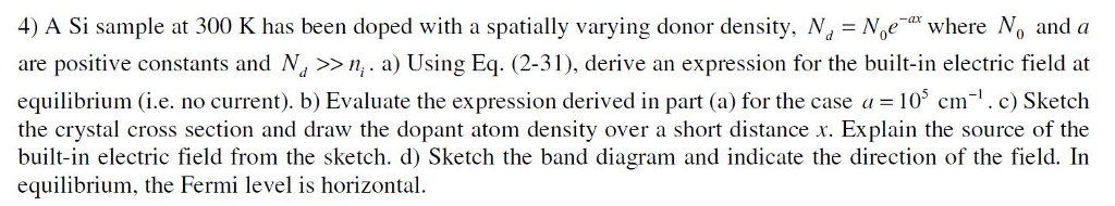 4) A Si sample at 300 K has been doped with a | Chegg.com 4) A Si sample at 300 K has been doped with a | Chegg.com