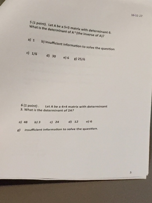 Solved Let A be a 5 times 5 matrix with determinant What is | Chegg.com