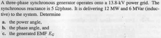 Solved A three-phase synchronous generator operates onto a | Chegg.com