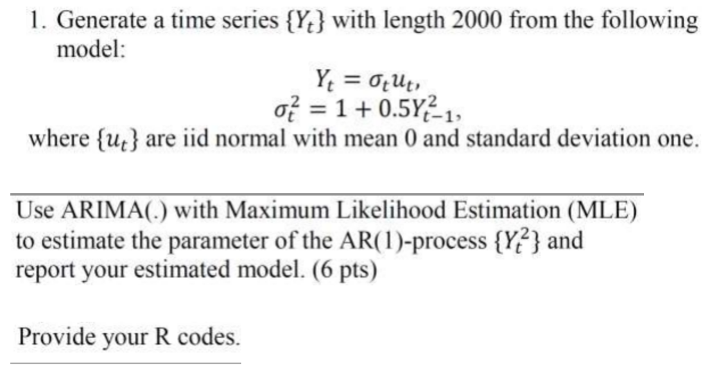 Solved Here is the code to generate the time series. Please | Chegg.com