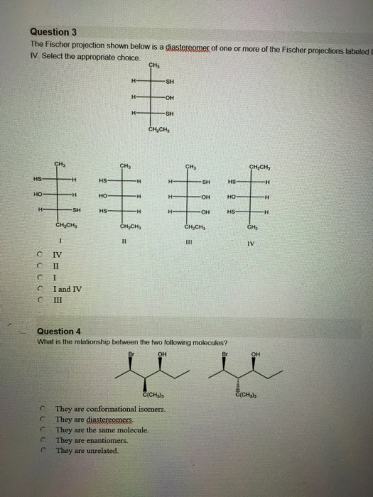 Solved Question 3 The Fischer projection shown below is a | Chegg.com