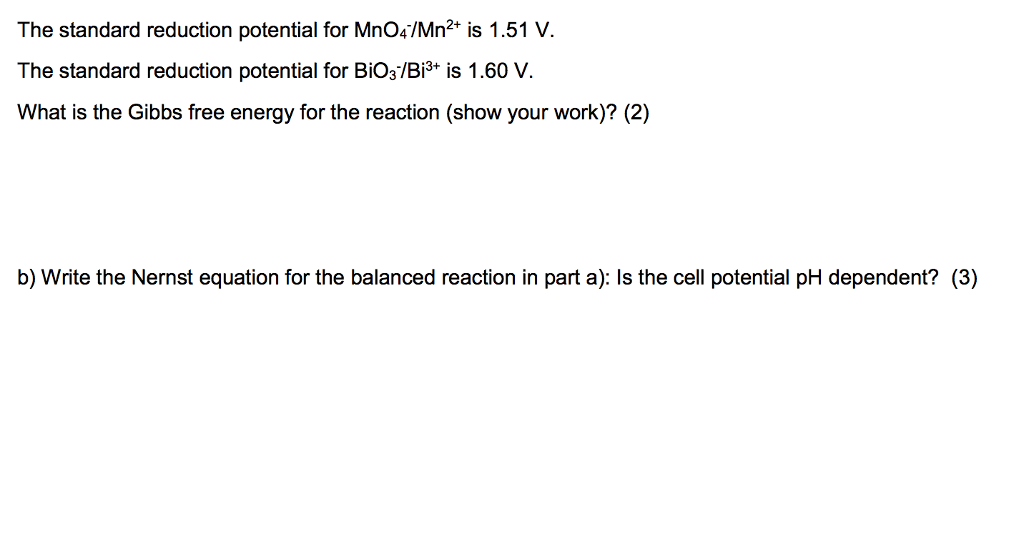 Solved The standard reduction potential for MnO4/Mn2 is 1.51 | Chegg.com
