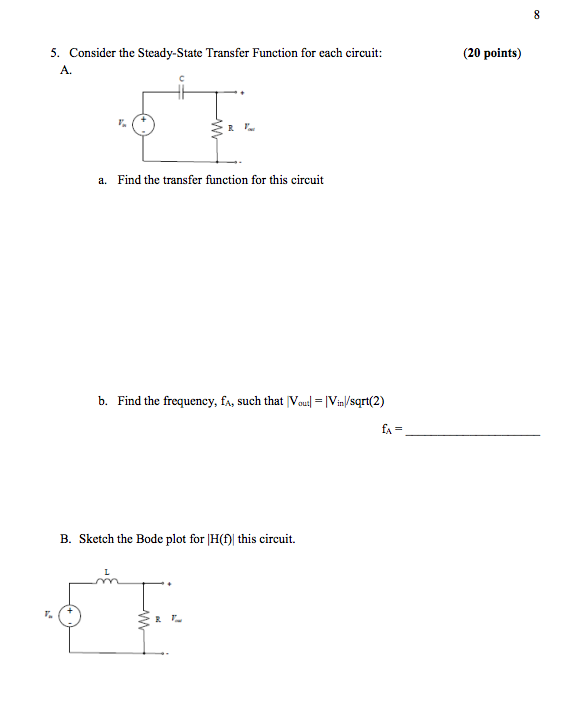Solved Consider the Steady-State Transfer Function for each | Chegg.com