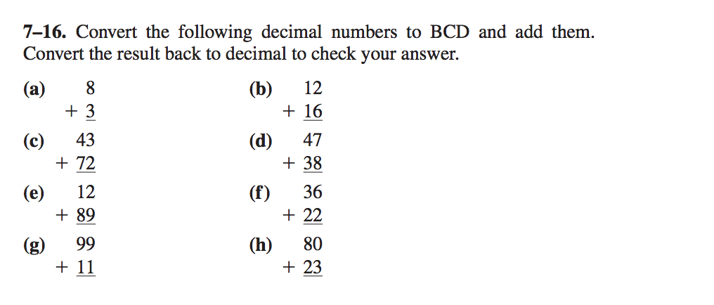 Solved 7 16 Convert The Following Decimal Numbers To BCD Chegg solved-7-16-convert-the-following-decimal-numbers-to-bcd-chegg