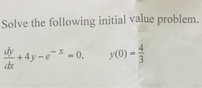 Solved Solve the following initial value problem. dy/dx + | Chegg.com