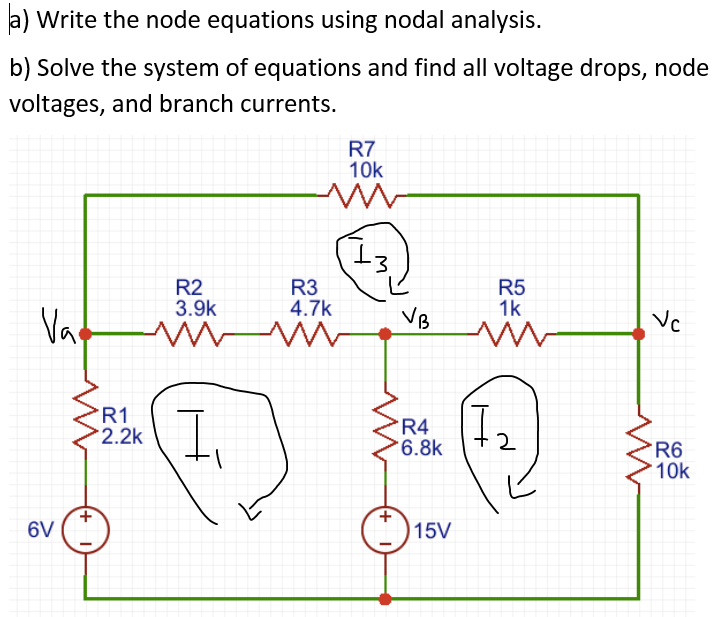 Solved A Write The Node Equations Using Nodal Analysis B 
