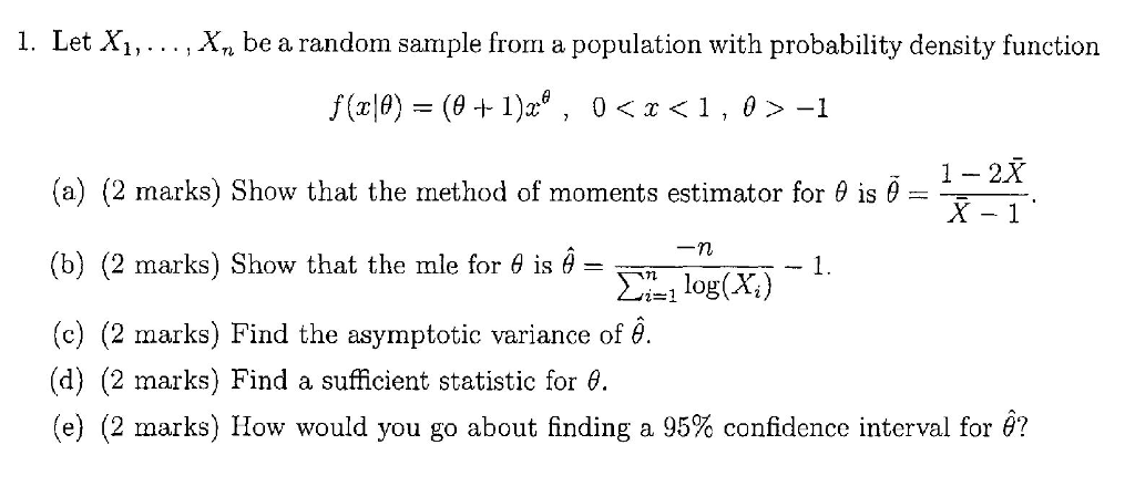 Solved Let X 1 X N Be A Random Sample From A