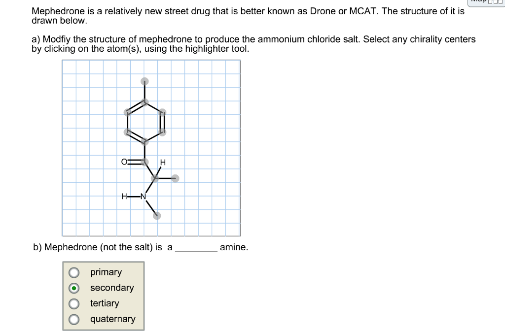 Mephedrone is a relatively new street drug that is | Chegg.com