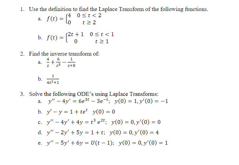 Solved 1. Use the definition to find the Laplace Transform | Chegg.com