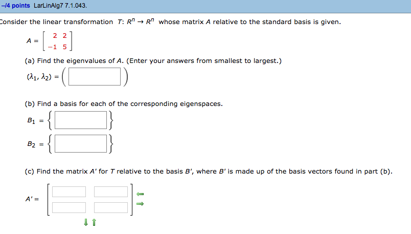 Solved 4 Points Larlinalg7 7 1 043 Consider The Linear