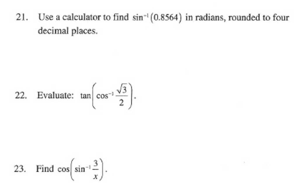 Solved Use A Calculator To Find Sin 1 0 8564 In Radians Chegg solved-use-a-calculator-to-find-sin-1-0-8564-in-radians-chegg