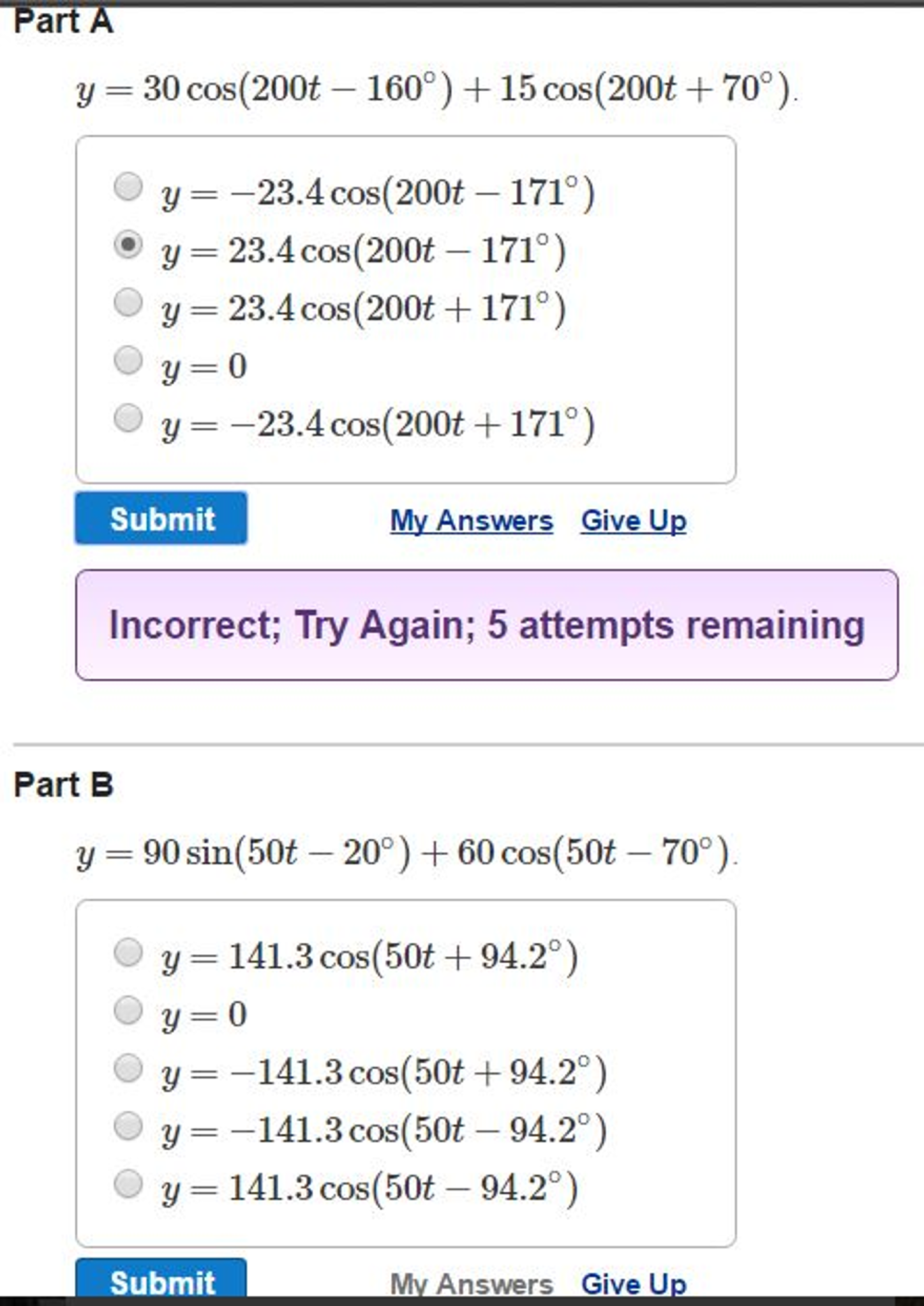 Solved y = 30 cos(200t - 160 degree) + 15cos(200t + 70 | Chegg.com