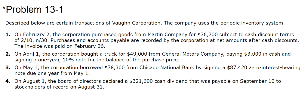 Solved *Problem 13-1 Described below are certain | Chegg.com