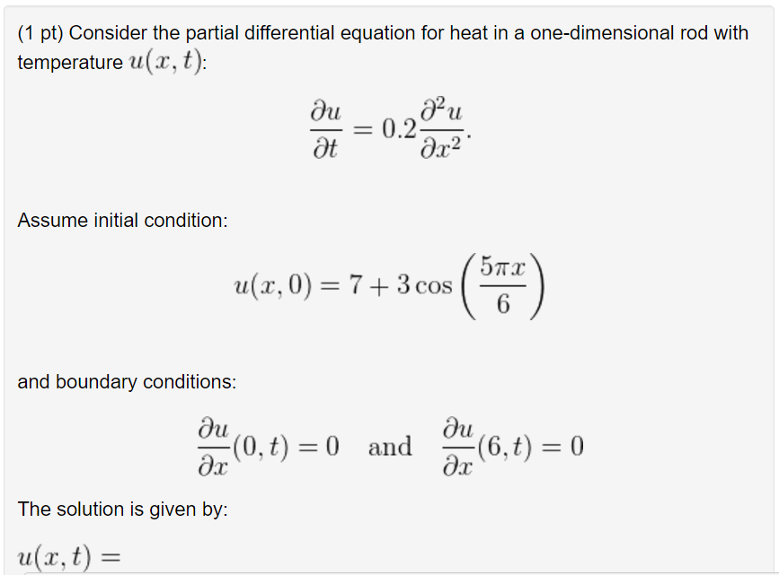 Solved Consider the partial differential equation for heat | Chegg.com