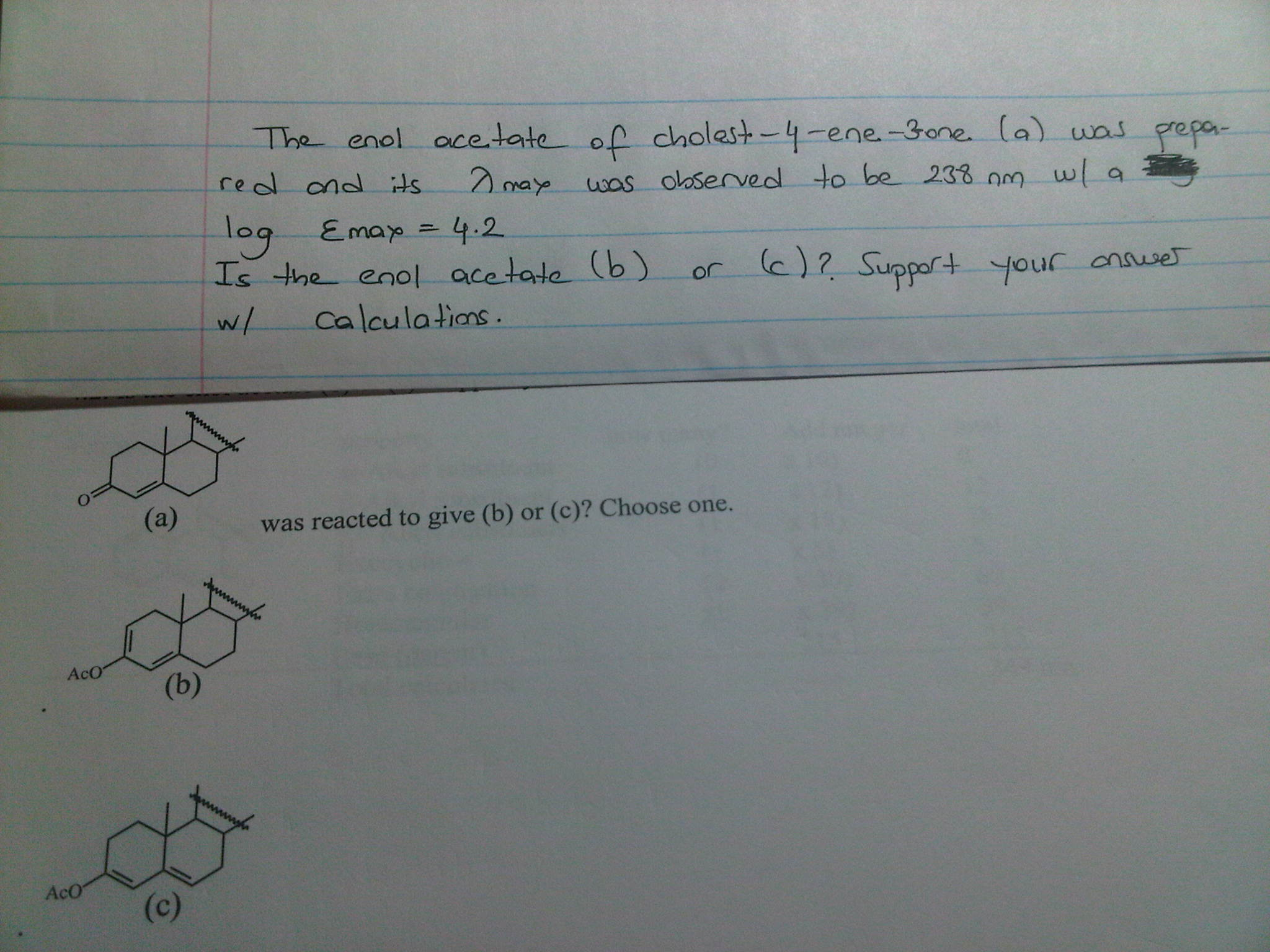 Solved The enol acetate of cholest-4-ene-3one (a) was | Chegg.com