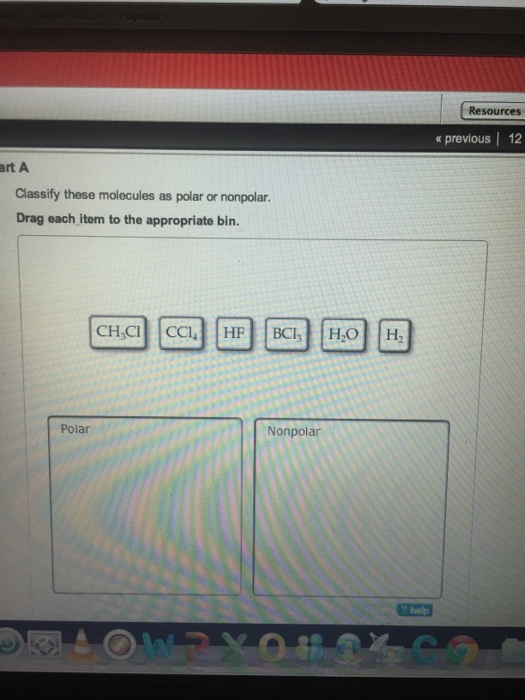 Solved Classify these molecules as polar or nonpolar. Drag | Chegg.com