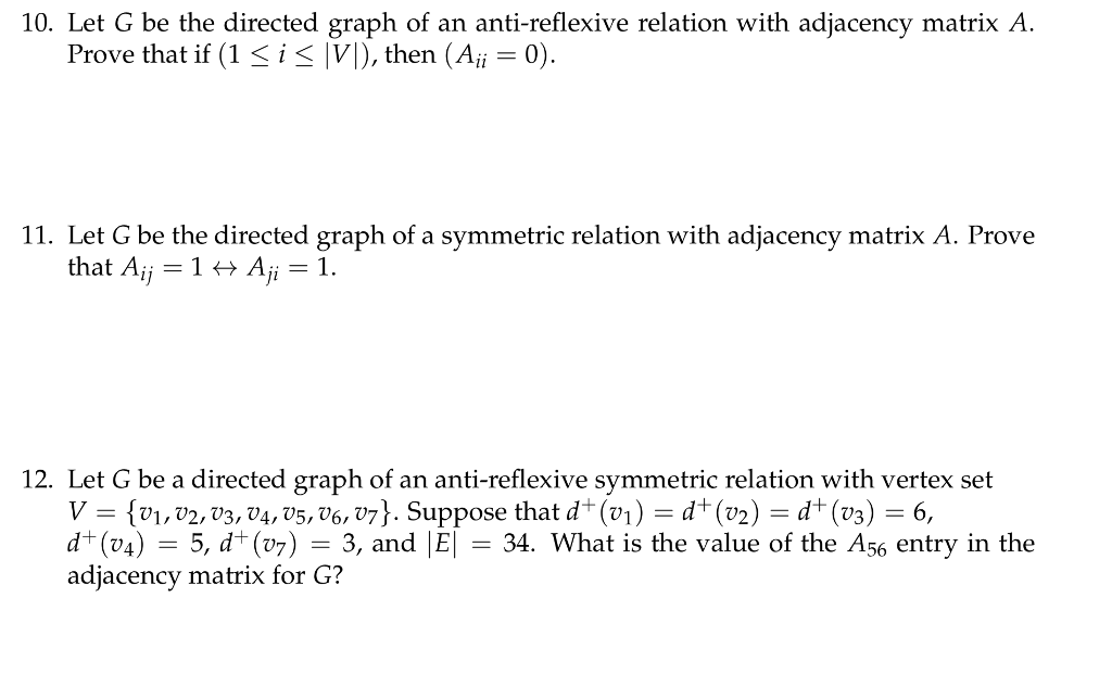 Solved 10. Let G be the directed graph of an anti-reflexive | Chegg.com