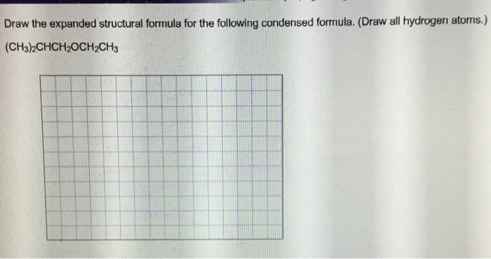 Solved Draw the expanded structural formula for the | Chegg.com