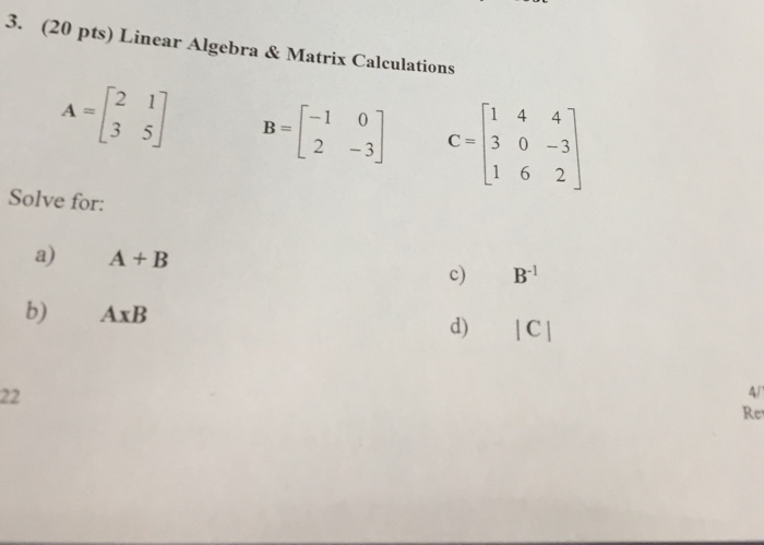 Solved Liner algebra & matrix calculations A = [2 1 3 5] | Chegg.com