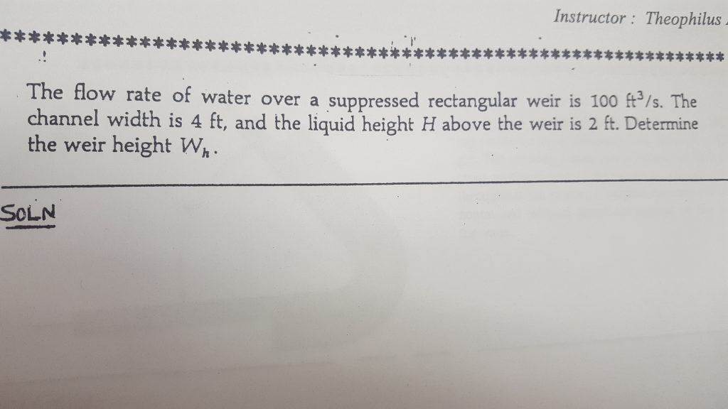 Solved The flow rate of water over a suppressed rectangular | Chegg.com