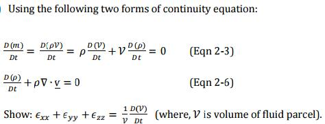 Using the following two forms of continuity equation: | Chegg.com