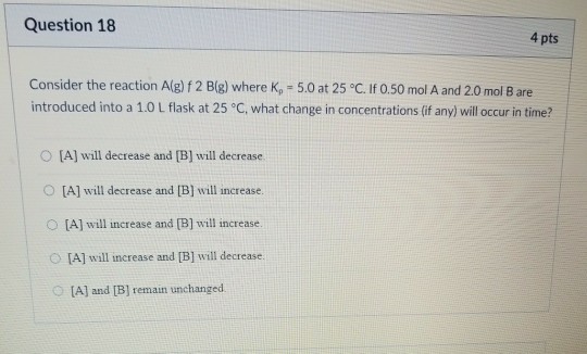 Solved | Question 17 In general, as temperature increases, | Chegg.com