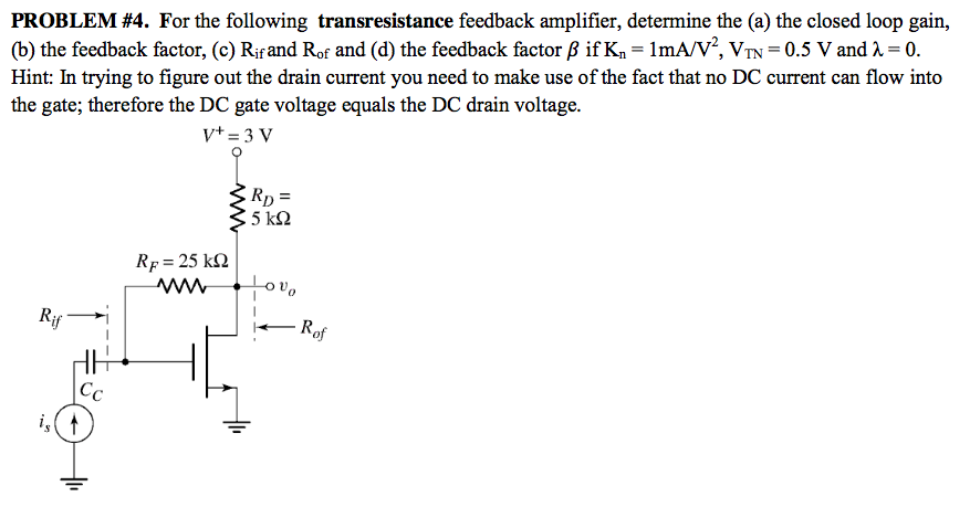 Solved For the following transresistance feedback amplifier, | Chegg.com