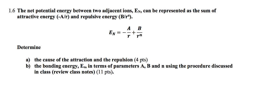 The net potential energy between two adjacent ions, | Chegg.com