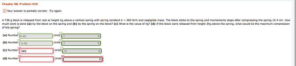 Solved Chapter 08, Problem 016 Your answer is partially | Chegg.com Solved Chapter 08, Problem 016 Your answer is partially | Chegg.com