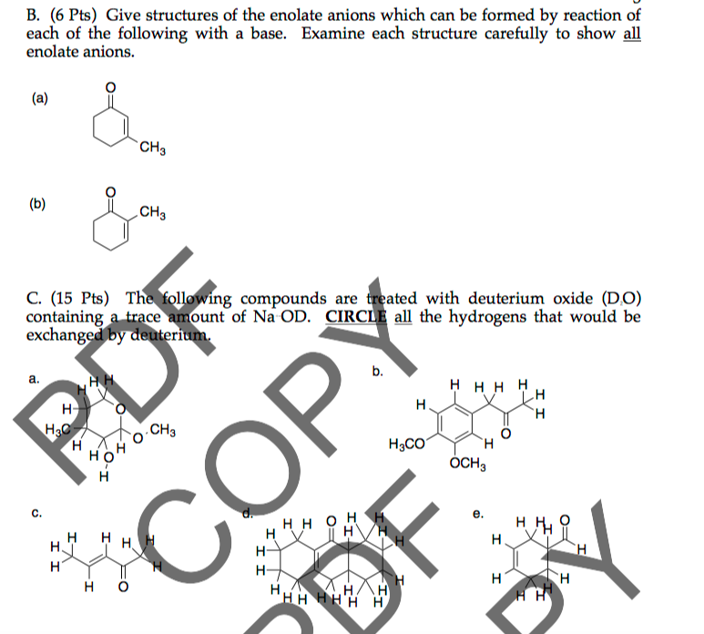 Solved B. (6 Pts) Give structures of the enolate anions | Chegg.com
