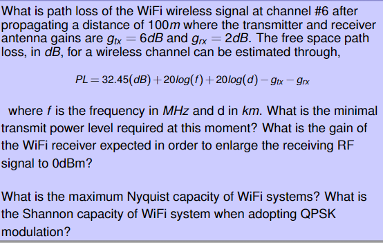 Solved What is path loss of the WiFi wireless signal at | Chegg.com