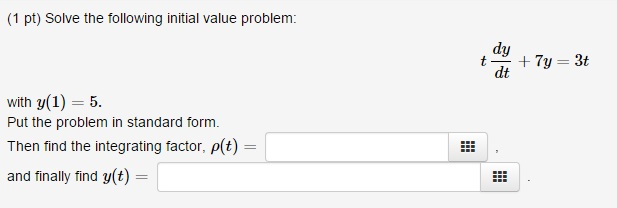 Solved Solve the following initial value problem: t dy/dt + | Chegg.com
