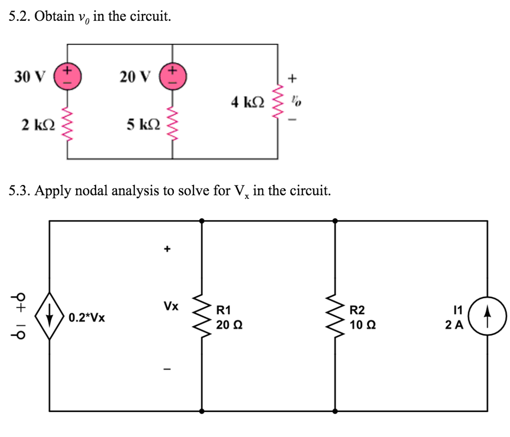 Solved Obtain v_0 in the circuit. Apply nodal analysis to | Chegg.com