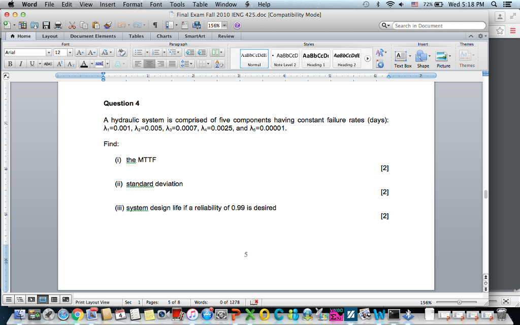 Solved A hydraulic system is comprised of five components | Chegg.com